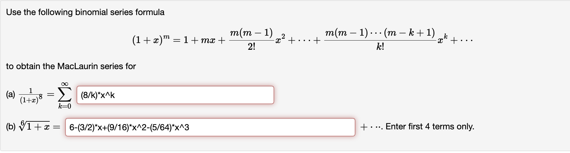 Solved Use the following binomial series formula | Chegg.com