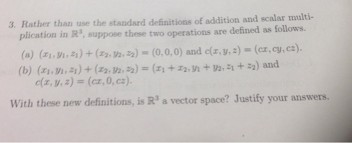 Solved 3. Rather than use the standard definitions of | Chegg.com