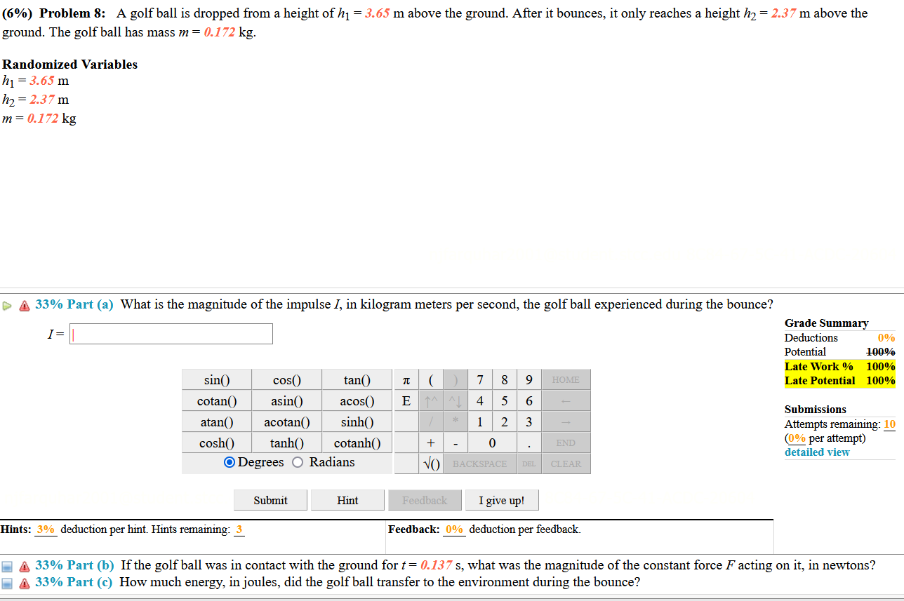 Solved (6\%) Problem 8: A golf ball is dropped from a height | Chegg.com