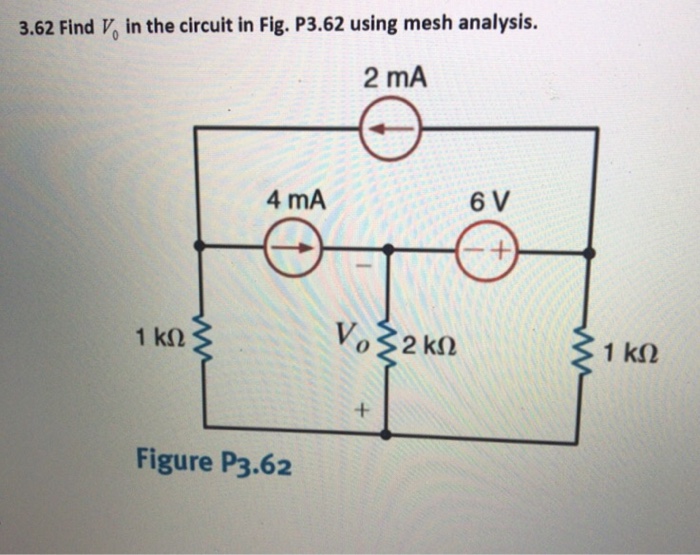 Solved 3.62 Find Vo in the circuit in Fig. P3.62 using mesh | Chegg.com