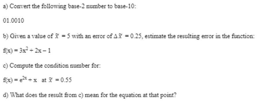 Solved a) Convert the following base-2 number to base-10: | Chegg.com