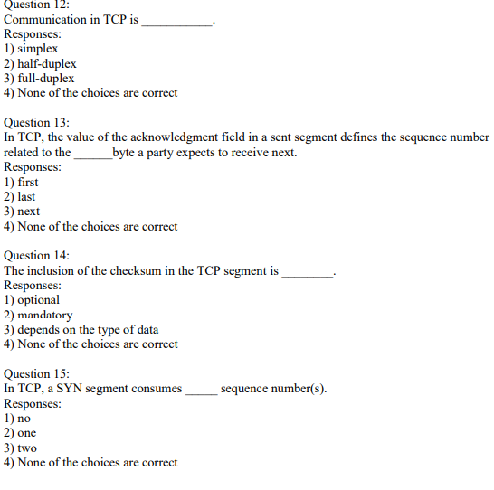Solved Question 12: Communication in TCP is Responses 1) | Chegg.com
