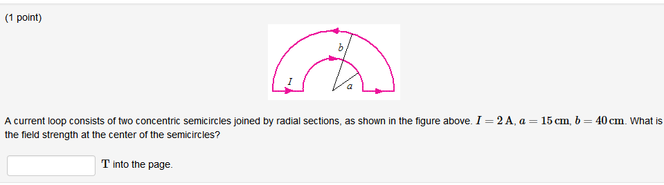 Solved (1 point) A current loop consists of two concentric | Chegg.com