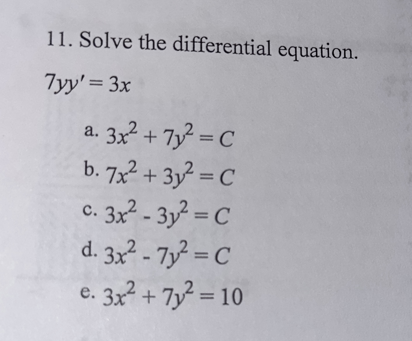 Solved 11. Solve the differential equation. 7yy′=3x a. | Chegg.com
