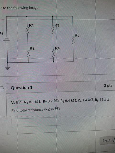 Solved to the following image: Question 1 2 pts Vs 8 | Chegg.com