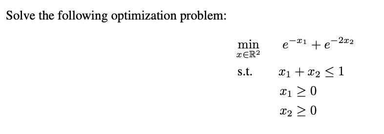 Solved Solve the following optimization problem: -11 min | Chegg.com