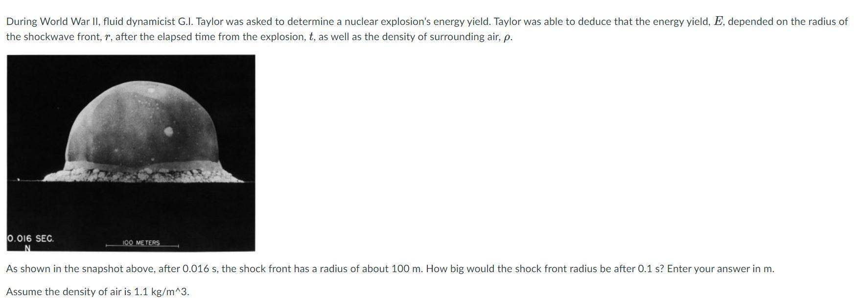 Solved During World War II, fluid dynamicist G.I. Taylor was | Chegg.com