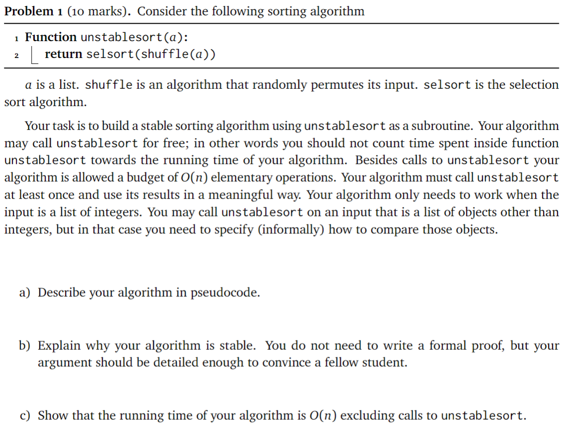 Solved 1 Function unstablesort (a) : 2⌊ return | Chegg.com