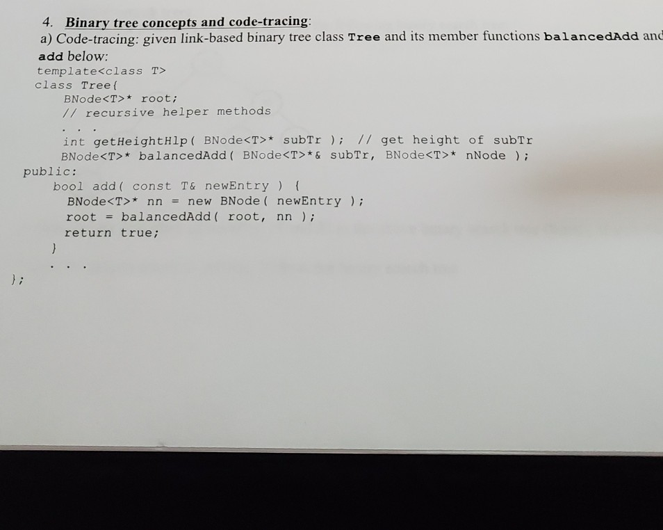 Solved 4 Binary Tree Concepts Code Tracing Code Tracing Given Link Based Binary Tree Class 9751