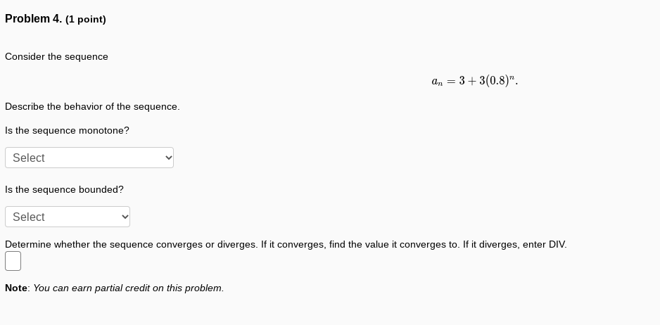 Solved Problem 4. (1 point) Consider the sequence | Chegg.com
