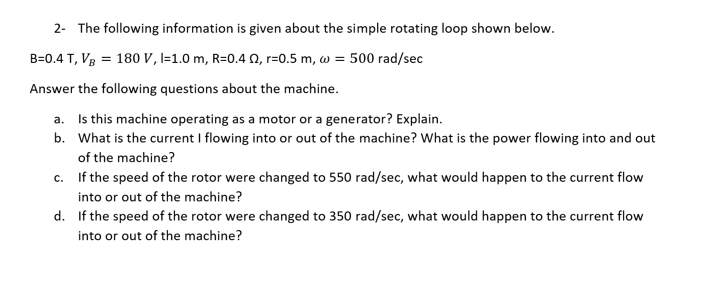 Solved 2- The following information is given about the | Chegg.com