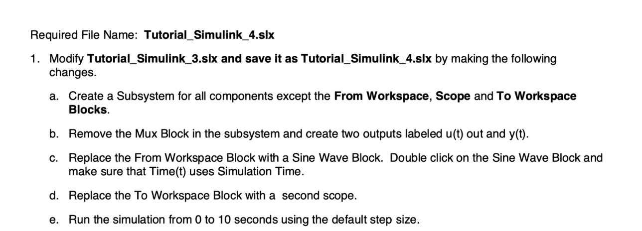 Solved Required File Name: Tutorial_Simulink_4.slx 1. Modify | Chegg.com