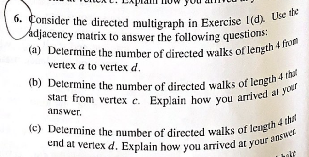 Solved 6. Consider the directed multigraph in Exercise 1(d). | Chegg.com