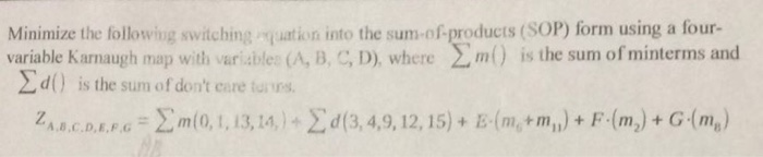 Solved Minimize the following switching equation into the | Chegg.com