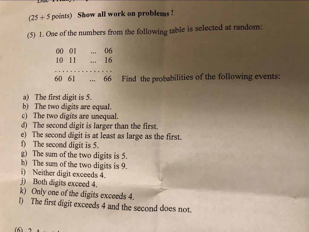 Solved (25 +5 points) Show all work on problems! (5) 1. One | Chegg.com
