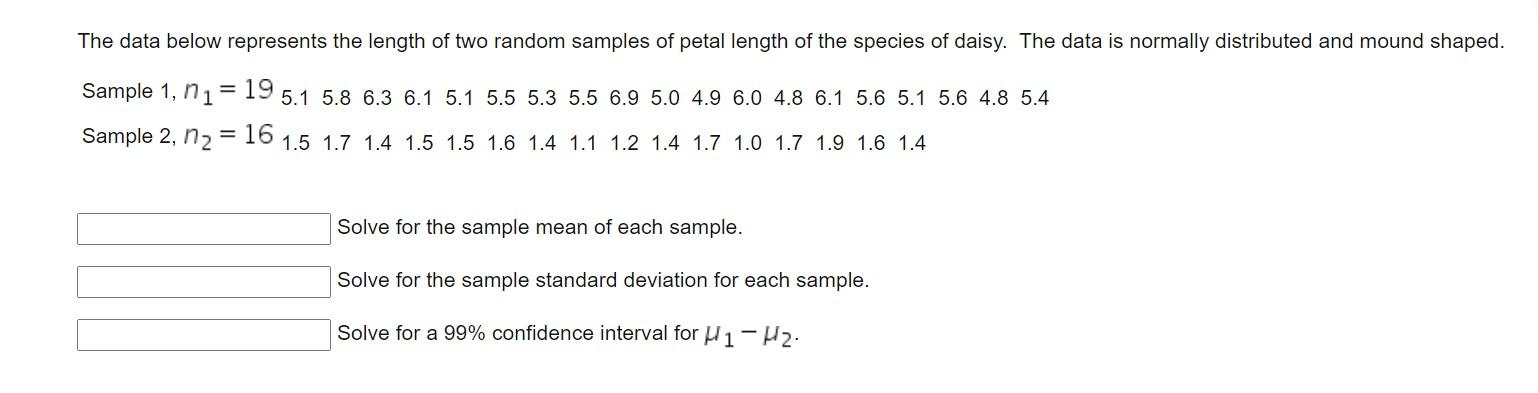 Solved The data below represents the length of two random | Chegg.com