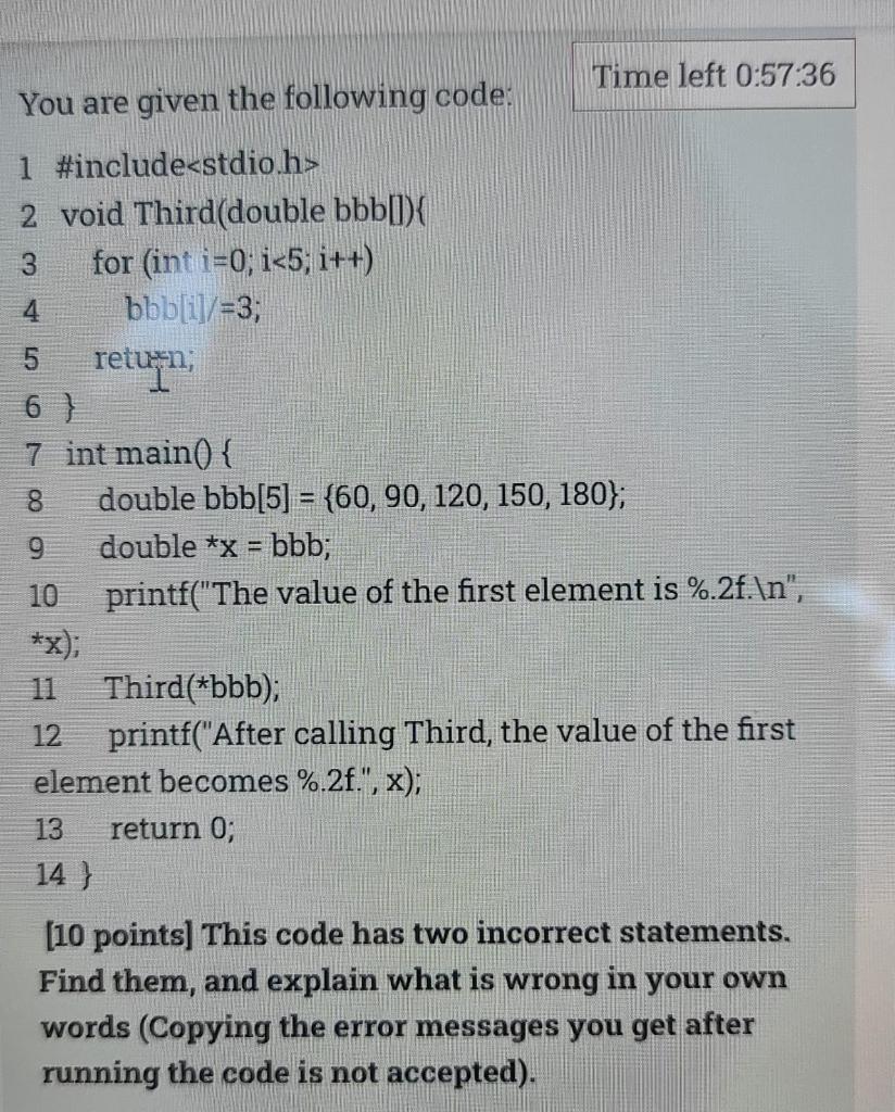 Solved Time left 0:57:36 You are given the following code: 1 | Chegg.com