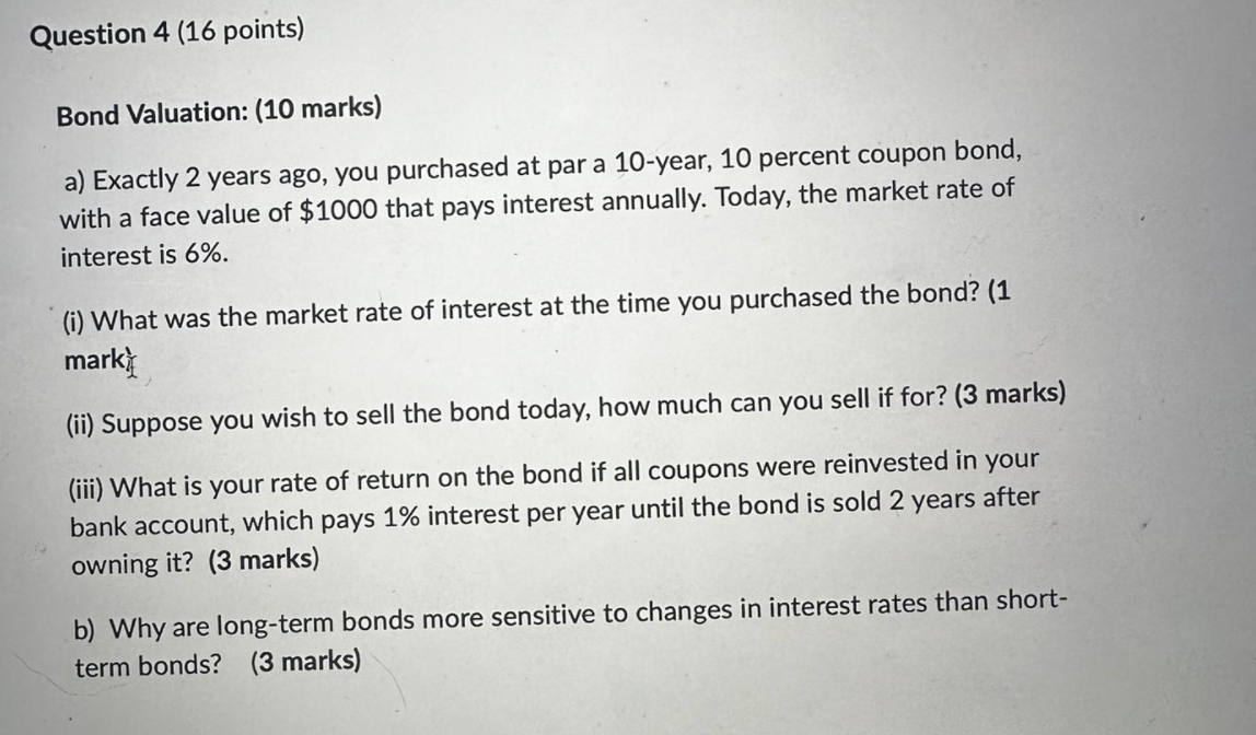 Solved Question 4 (16 ﻿points)Bond Valuation: (10 ﻿marks)a) | Chegg.com