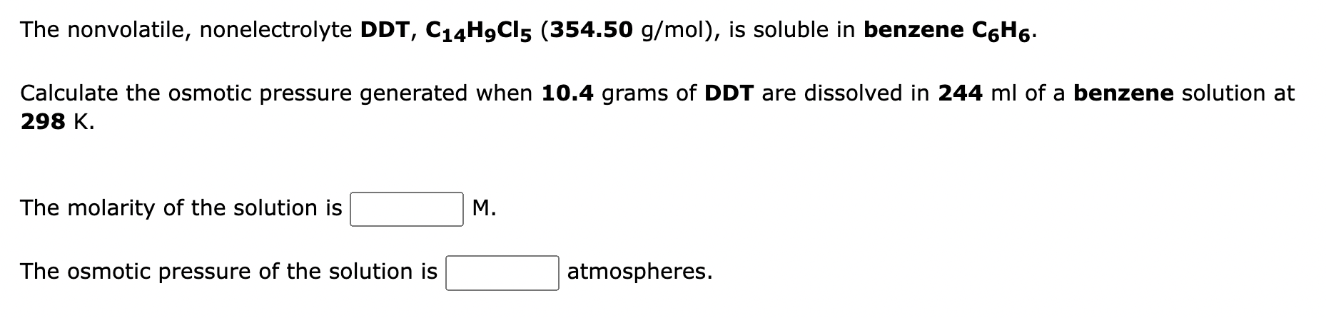 Solved The nonvolatile, nonelectrolyte DDT, C14H9Cl5(354.50 | Chegg.com