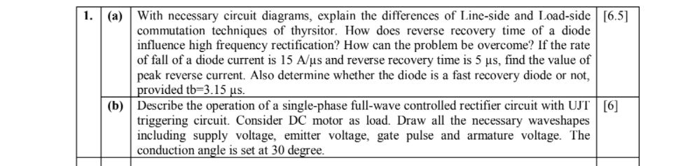 Solved 1. (a) With necessary circuit diagrams, explain the | Chegg.com