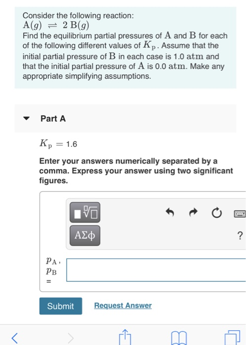 Solved Consider the following reaction A(g)2 B(g) Find the | Chegg.com