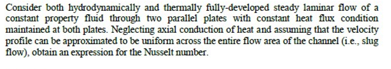 Solved Consider both hydrodynamically and thermally | Chegg.com Solved Consider both hydrodynamically and thermally | Chegg.com