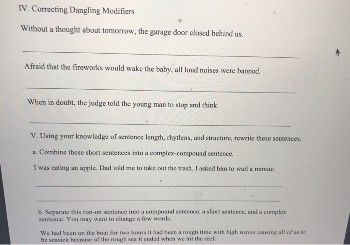 Solved IV. Correcting Dangling Modifiers Without a thought | Chegg.com
