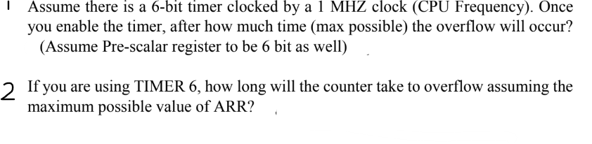 Solved Assume There Is A 6 Bit Timer Clocked By A 1mhz Clock