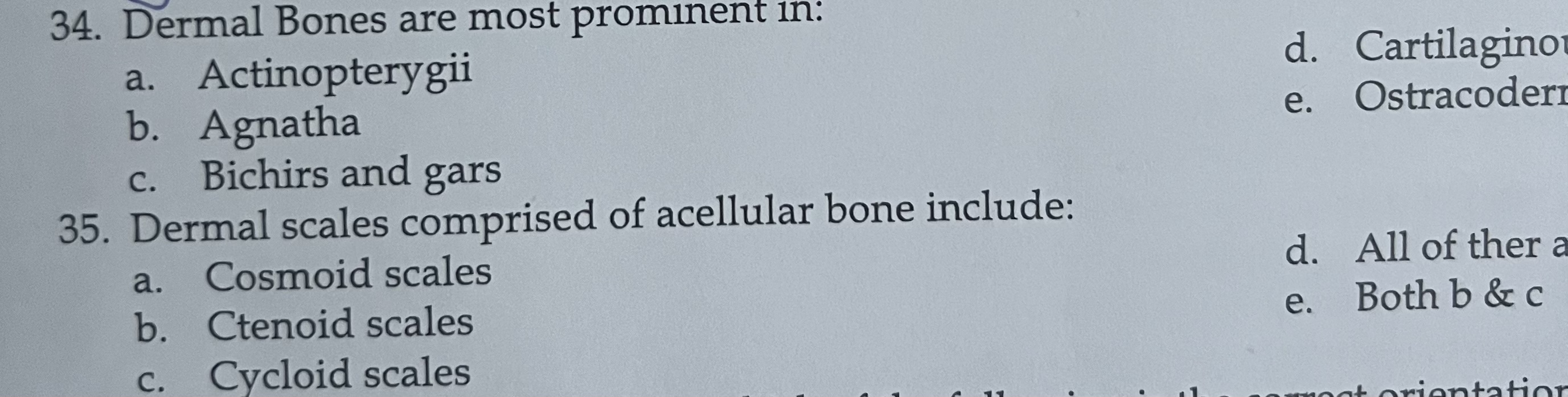 34. Dermal Bones are most prominent in: a. | Chegg.com