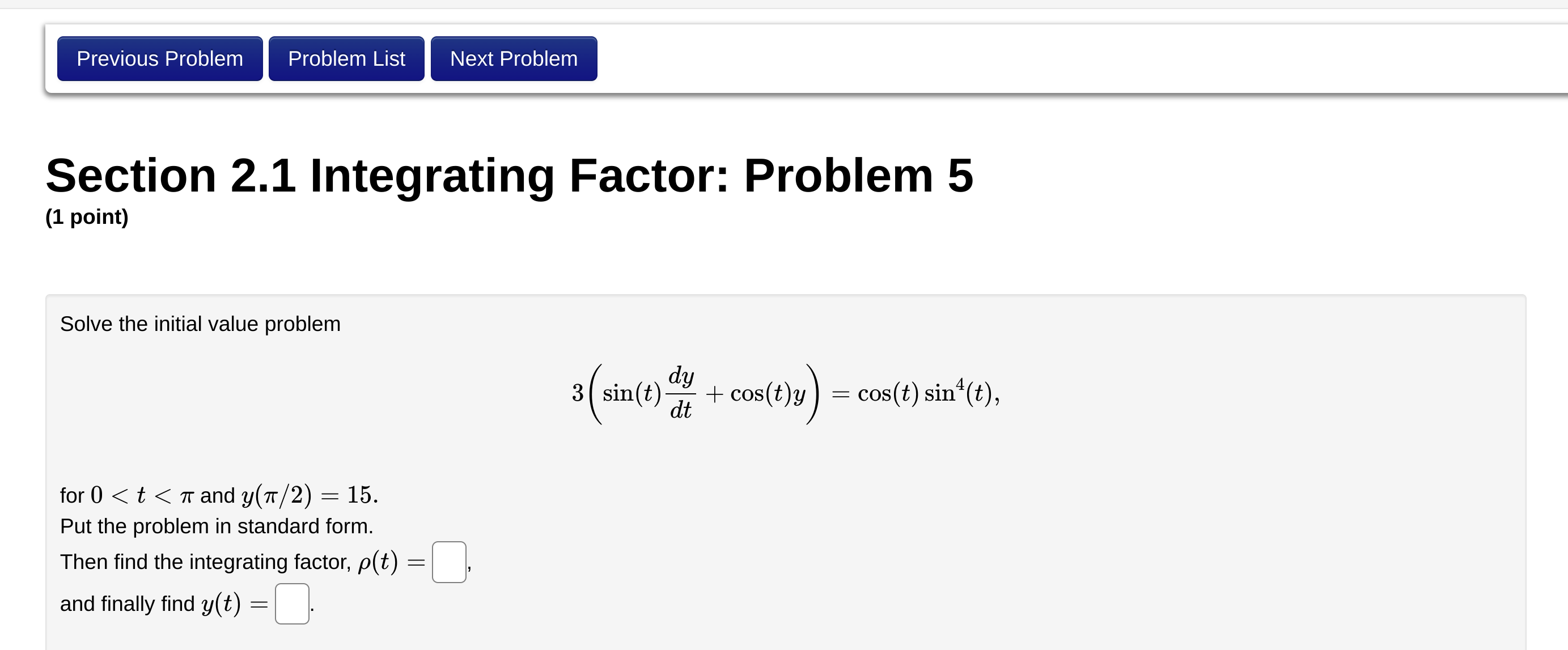Solved Section 2.1 Integrating Factor: Problem 6 (1 point) | Chegg.com