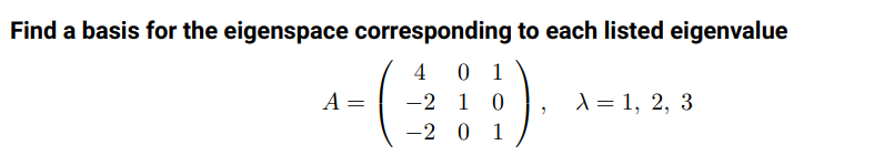 Solved Find a basis for the eigenspace corresponding to each | Chegg.com