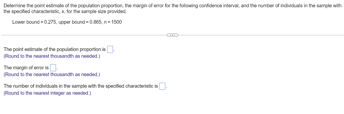 Solved Determine the point estimate of the population | Chegg.com