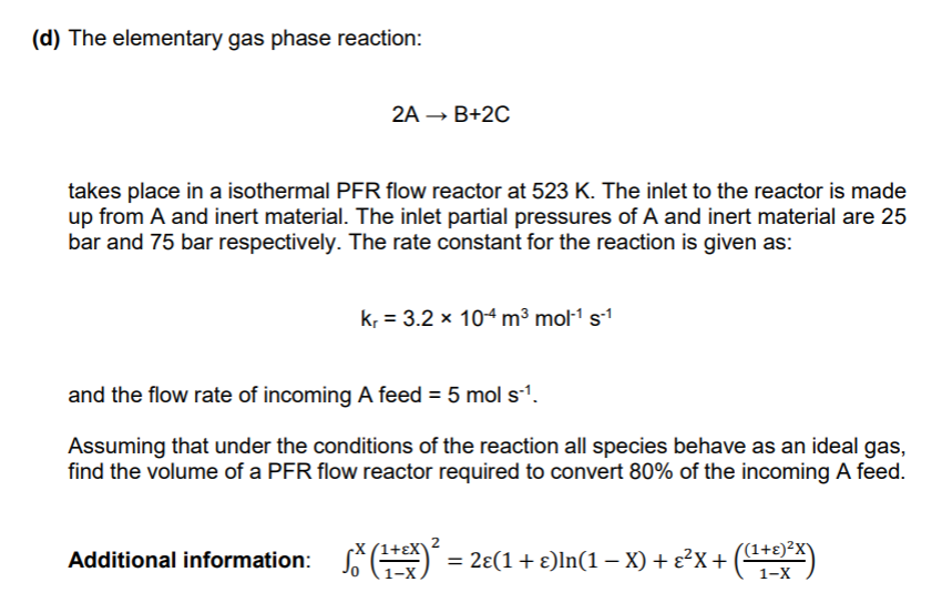 Solved (d) The elementary gas phase reaction: 2A → B+2C | Chegg.com