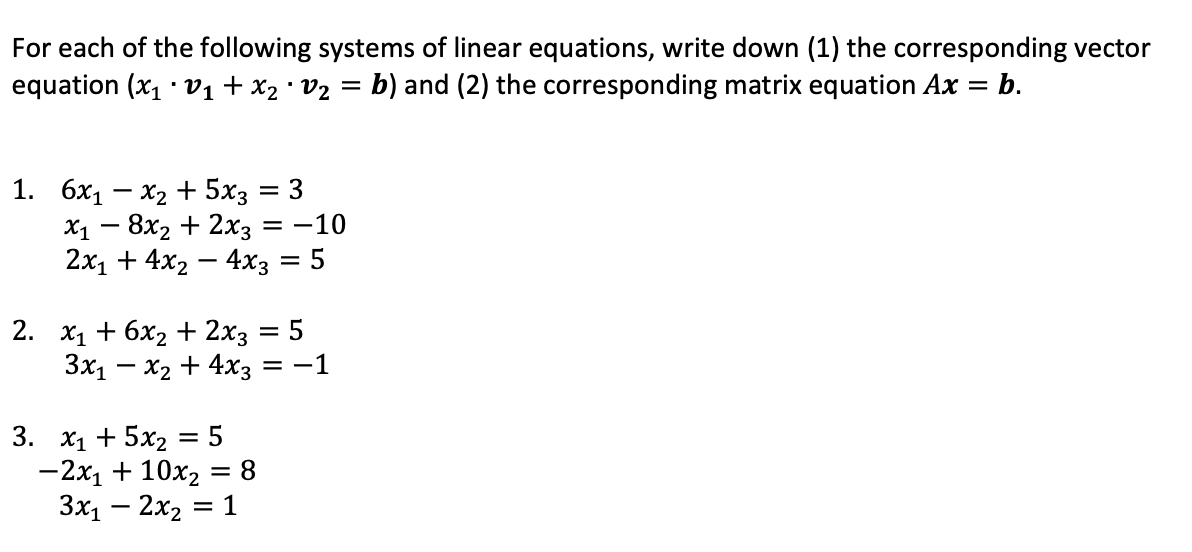 Solved For each of the following systems of linear | Chegg.com