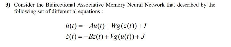 Solved Consider the Bidirectional Associative Memory Neural | Chegg.com