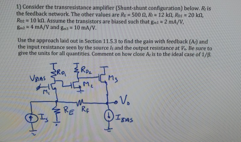 Solved 1) Consider the transresistance amplifier | Chegg.com