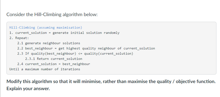 Solved Consider the Hill-Climbing algorithm below: | Chegg.com