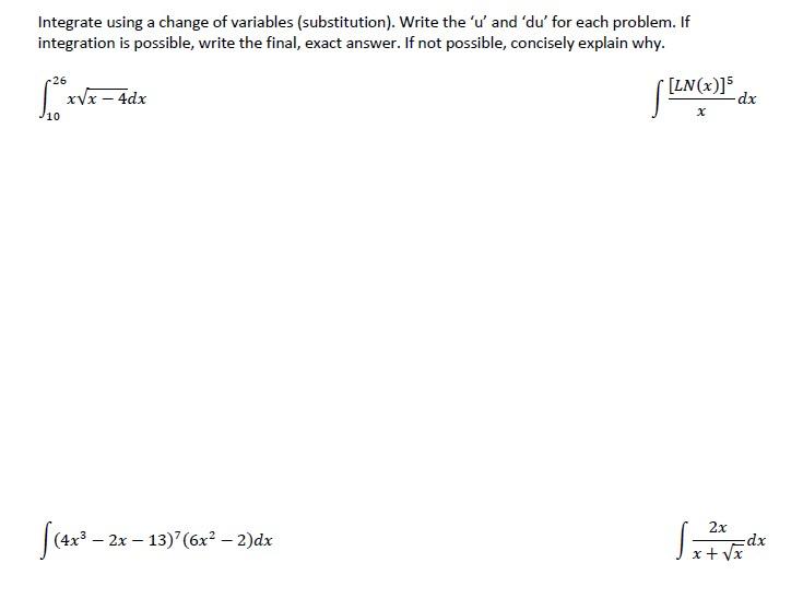 Solved Integrate using a change of variables (substitution). | Chegg.com