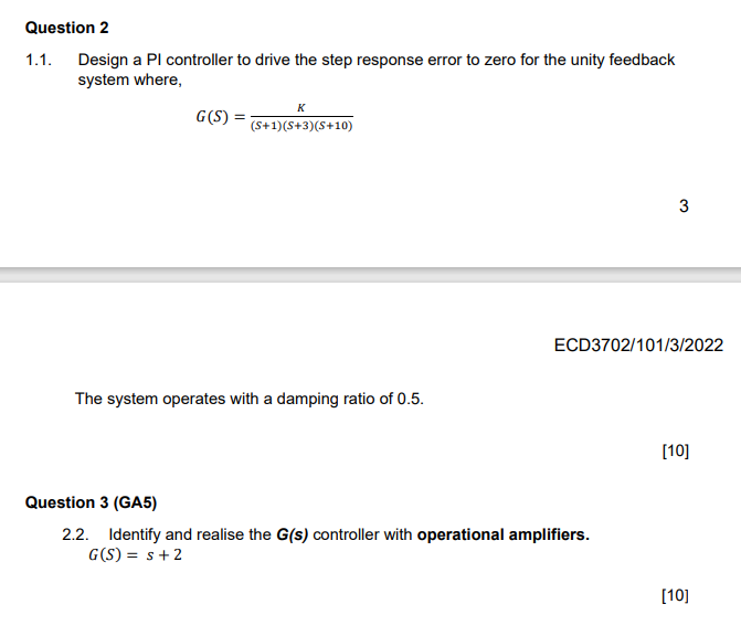 Solved Question 2 1.1. Design a Pl controller to drive the | Chegg.com