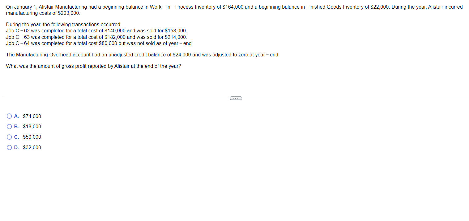 Solved manufacturing costs of $203,000.During the year, the | Chegg.com