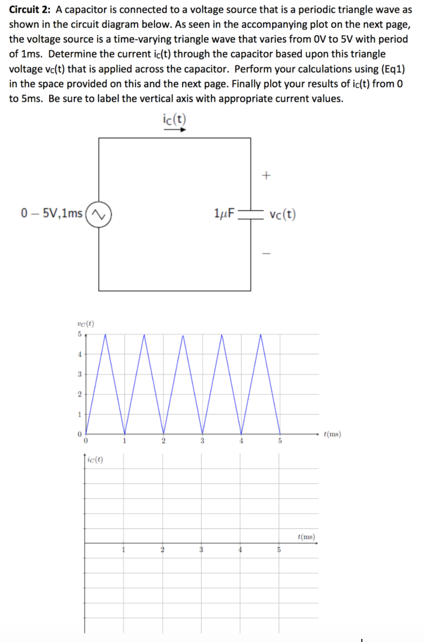 Solved Circuit 2: A capacitor is connected to a voltage | Chegg.com