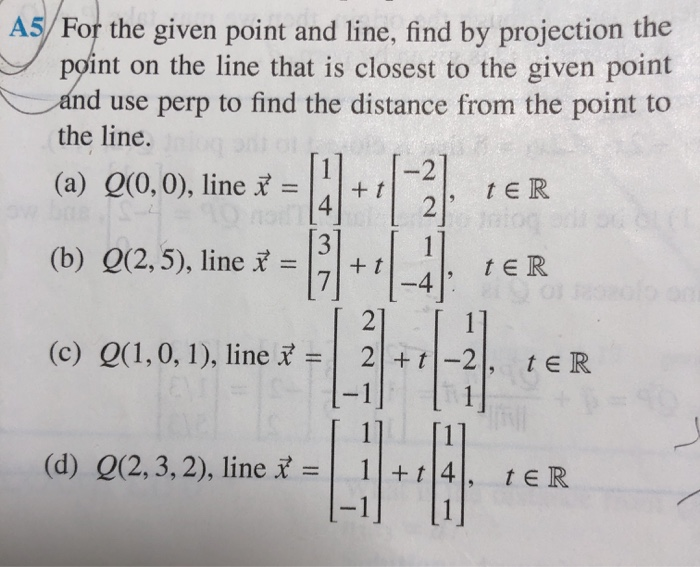 Solved A5/For the given point and line, find by projection | Chegg.com