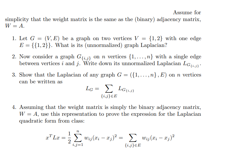 Solved Assume for simplicity that the weight matrix is the | Chegg.com