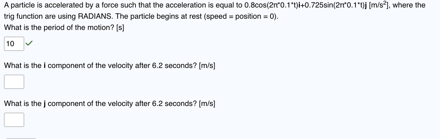 Solved A particle is accelerated by a force such that the | Chegg.com