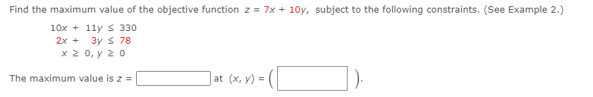 Solved Find the maximum value of the objective function z = | Chegg.com