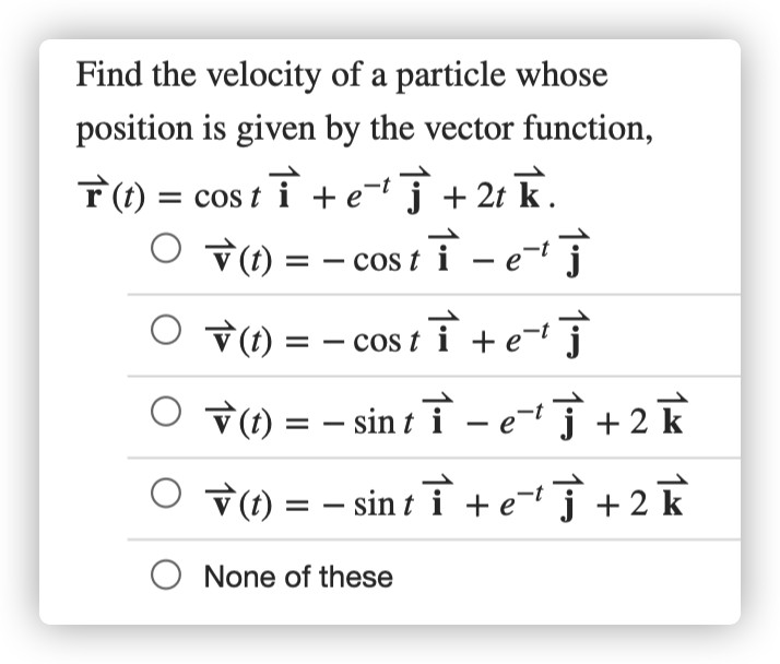 Solved Find the velocity of a particle whose position is | Chegg.com