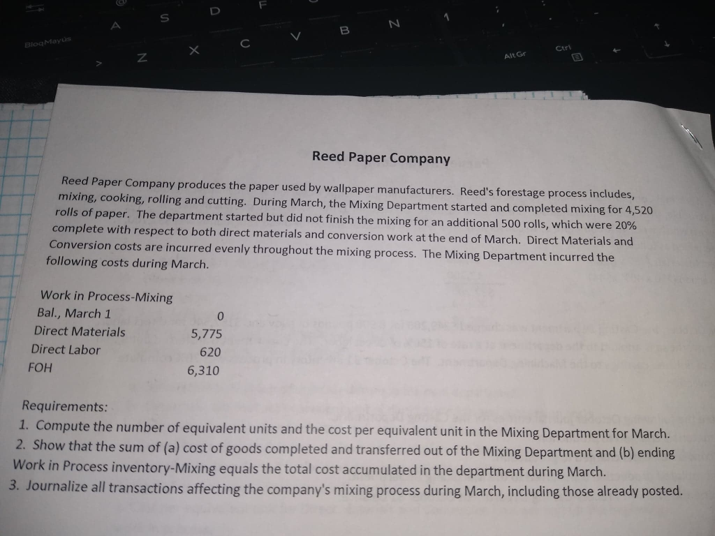 Solved B BloqMayus Ctri Alt Gr Reed Paper Company Reed Paper | Chegg.com