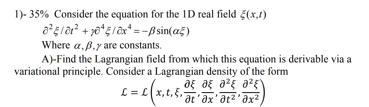 1)- 35% Consider the equation for the 1D real field | Chegg.com