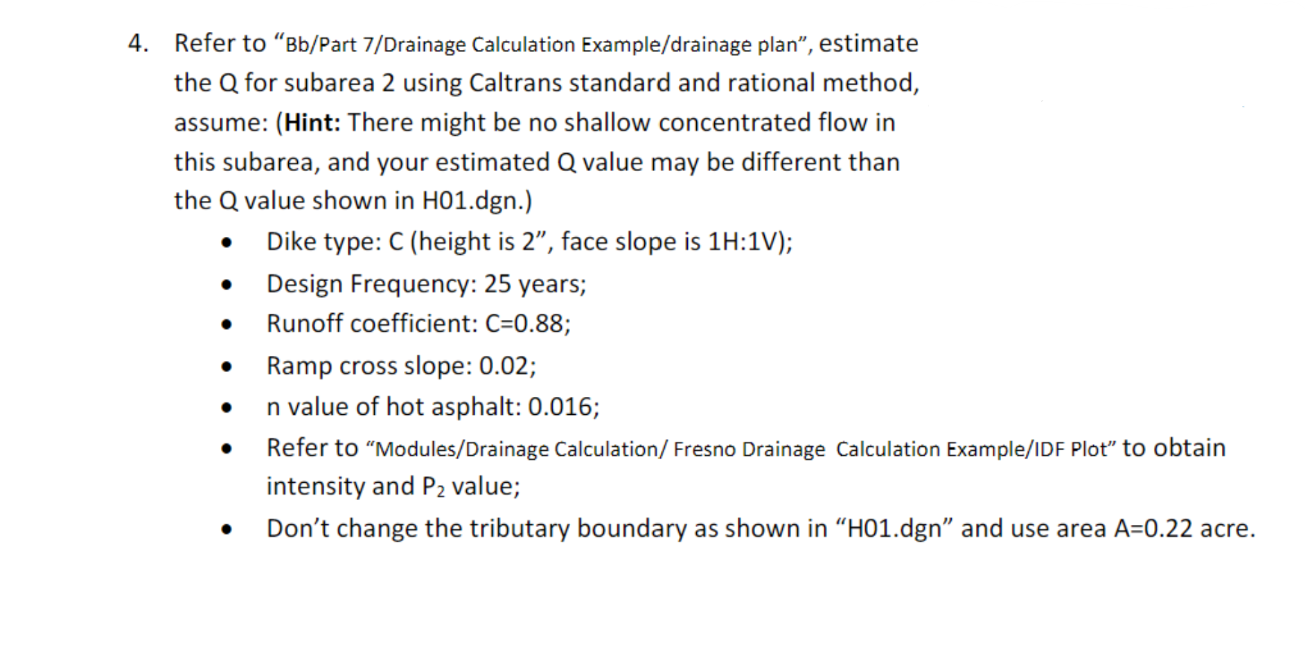 Solved 4. Refer to "Bb/Part 7/Drainage Calculation | Chegg.com