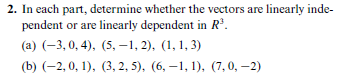 Solved In each part, determine whether the vectors are | Chegg.com